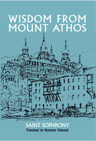 Wisdom from Mount Athos – St Nicholas Orthodox Books